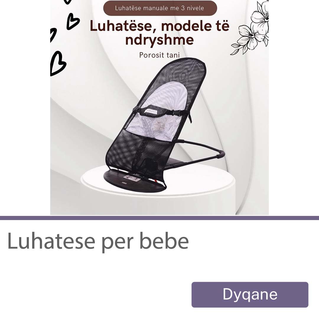Luhatese per bebe - Dyqani Marketplace