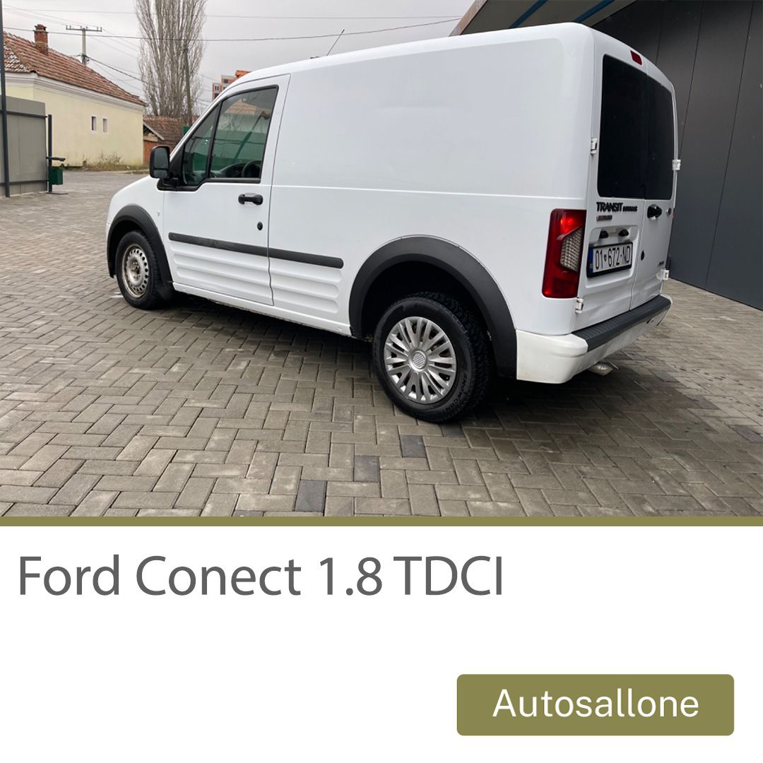Ford Conect 1.8 TDCI - Dyqani Marketplace